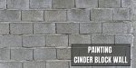 Painting Cinder Blocks to Look Like Stone – Tips and Ideas